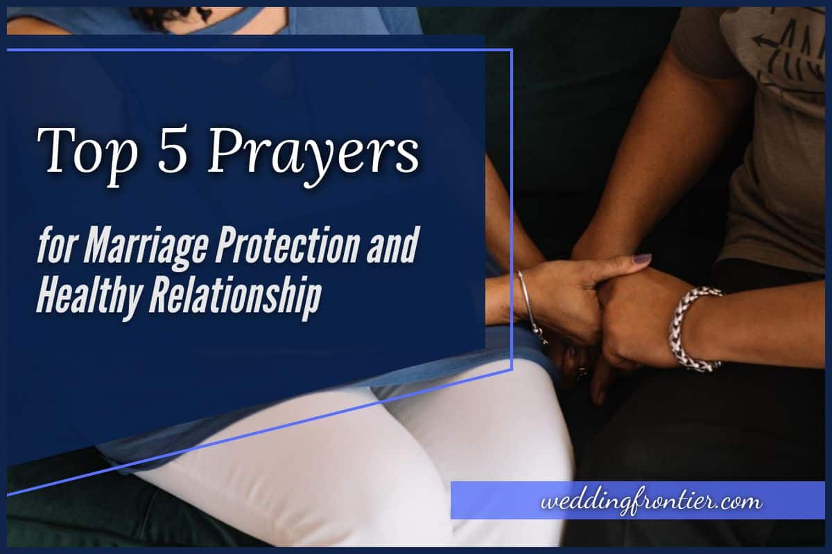 5 Mighty Prayers to Protect Your Marriage from Divorce